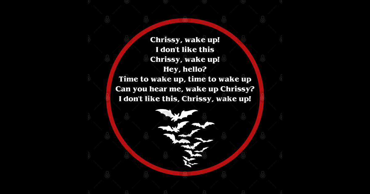 CHRISSY WAKE UP - Stranger Things - Sticker | TeePublic