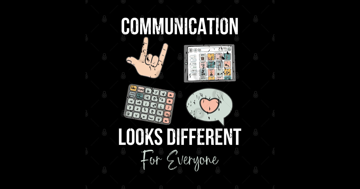 Communication Looks Different For Everyone Speech Therapy - Speech ...