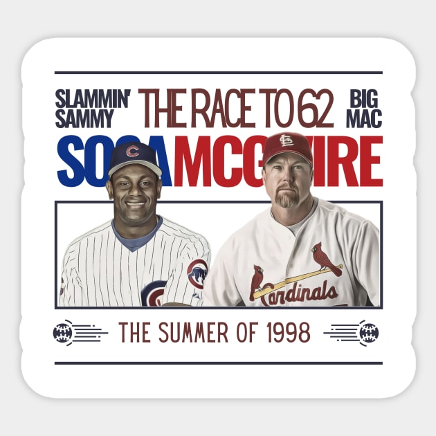 Sammy Sosa Mark McGwire Race to 62 - Sosa - Sticker | TeePublic