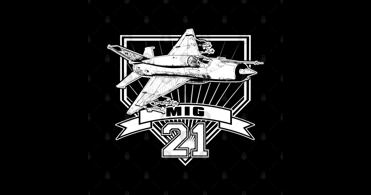 Mig 21 - Mig 21 - Sticker | TeePublic