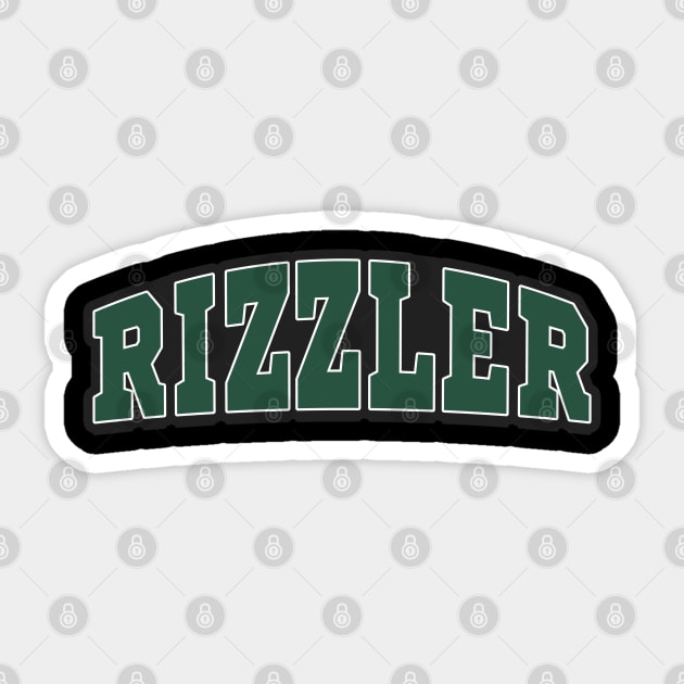 W Rizz Rizzler - Rizzler - Sticker | TeePublic