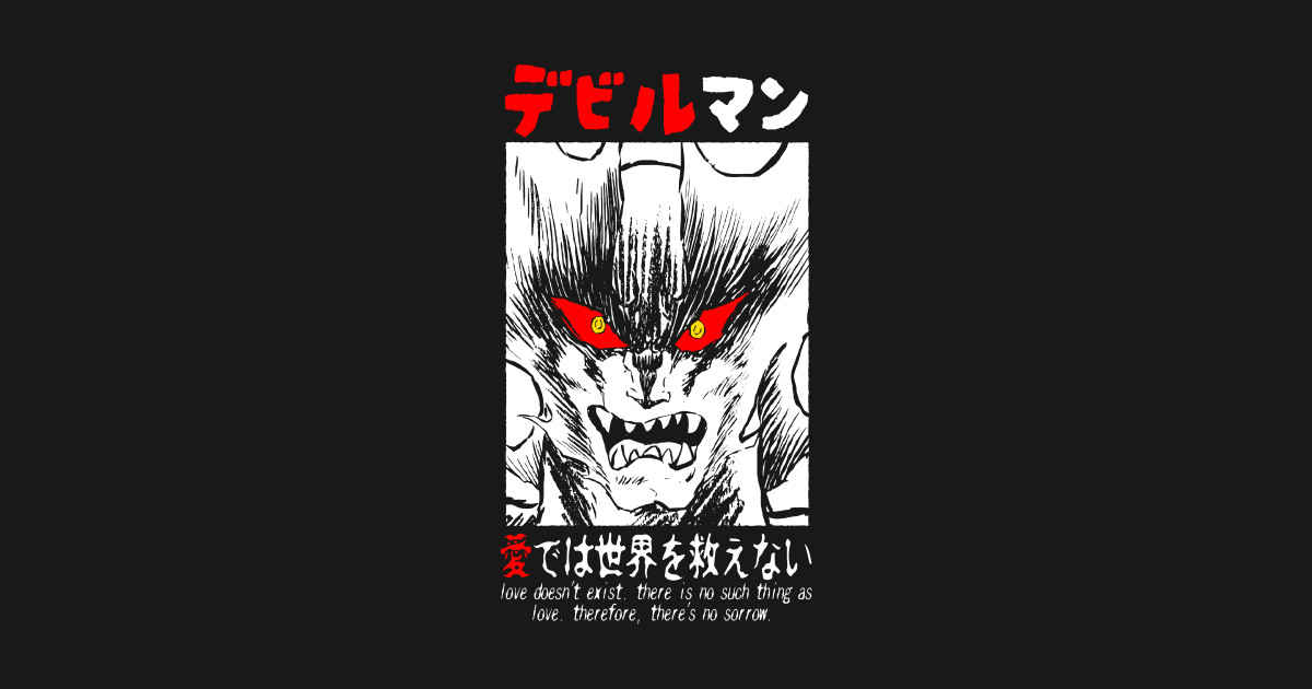 Love Can't Save the World - Devilman - T-Shirt | TeePublic