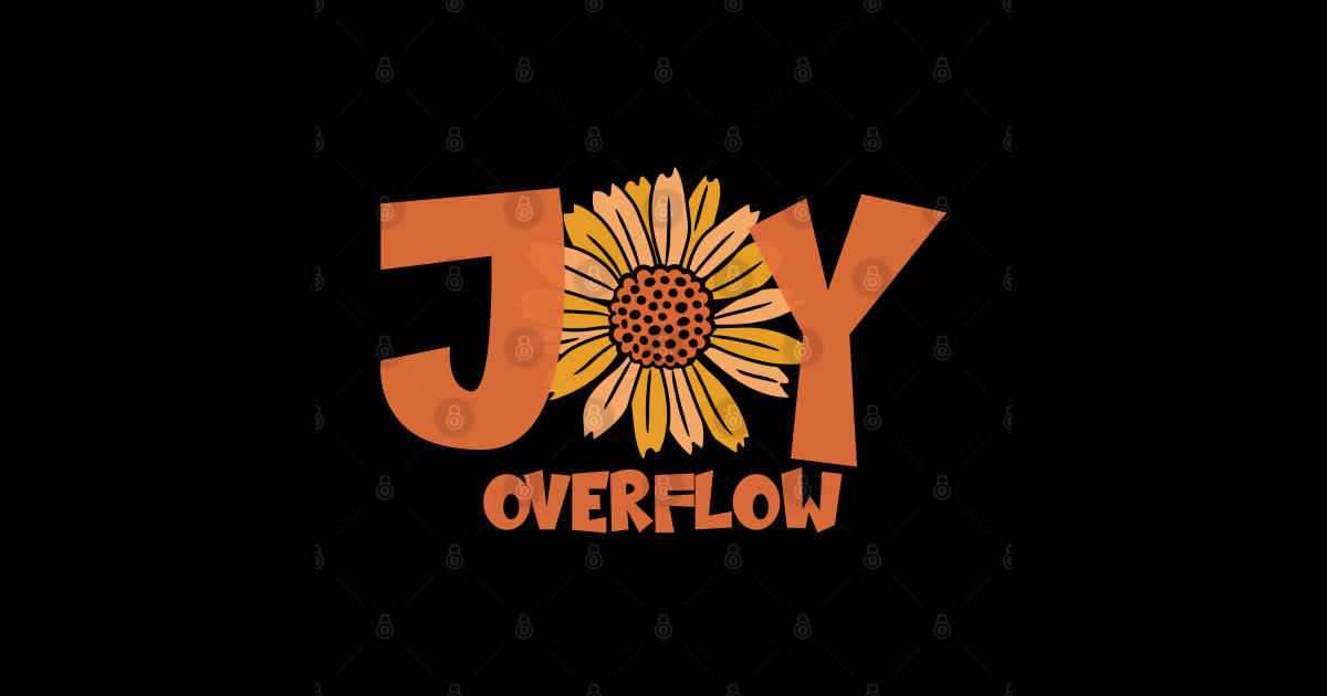 Joy Overflow - Christian - Joy - Sticker | TeePublic