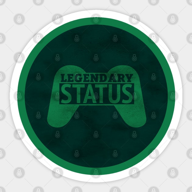 Legendary Status - Gaming Nerd - Sticker | TeePublic