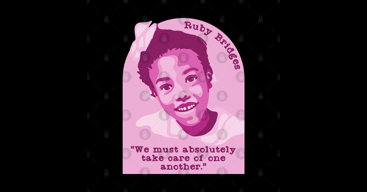 Ruby Bridges Portrait and Quote - Ruby Bridges - Sticker | TeePublic