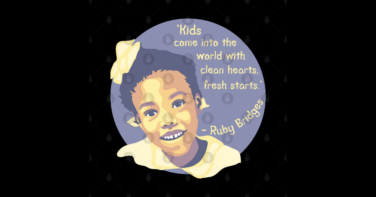 Ruby Bridges Portrait and Quote - Ruby Bridges - Sticker | TeePublic