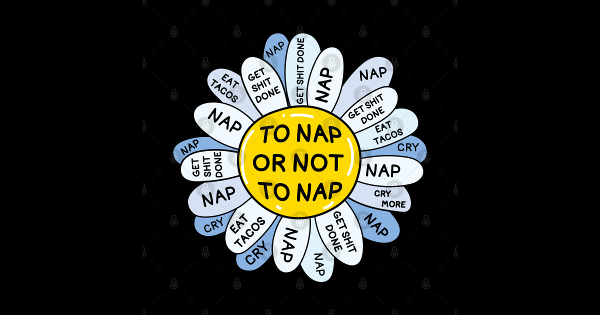 To nap or not to nap - Nap Time - Sticker | TeePublic