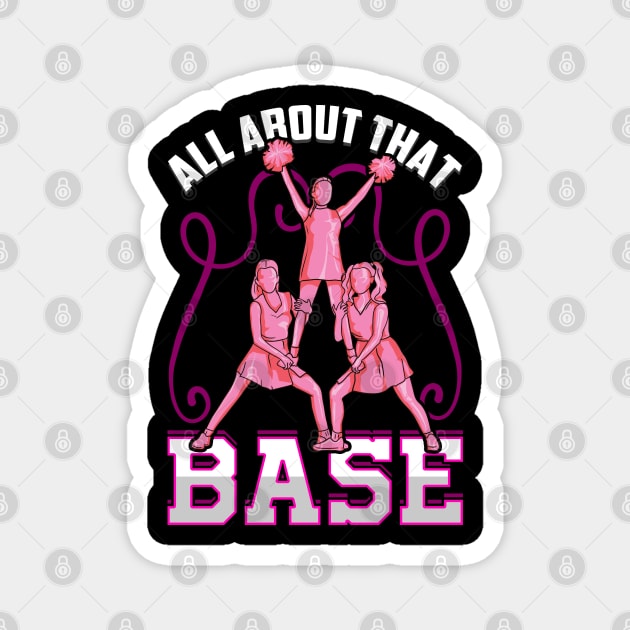 All About that Base Cheer Fun Cheerleader Gifts Cheerleading - All ...