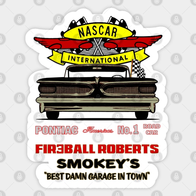 Fireball Roberts Tribute - Pontiac - Sticker | TeePublic