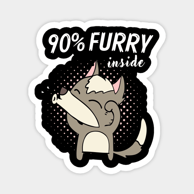 90% Furry Fursona Furries Fandom Fursuit - Furrry - Magnet | TeePublic