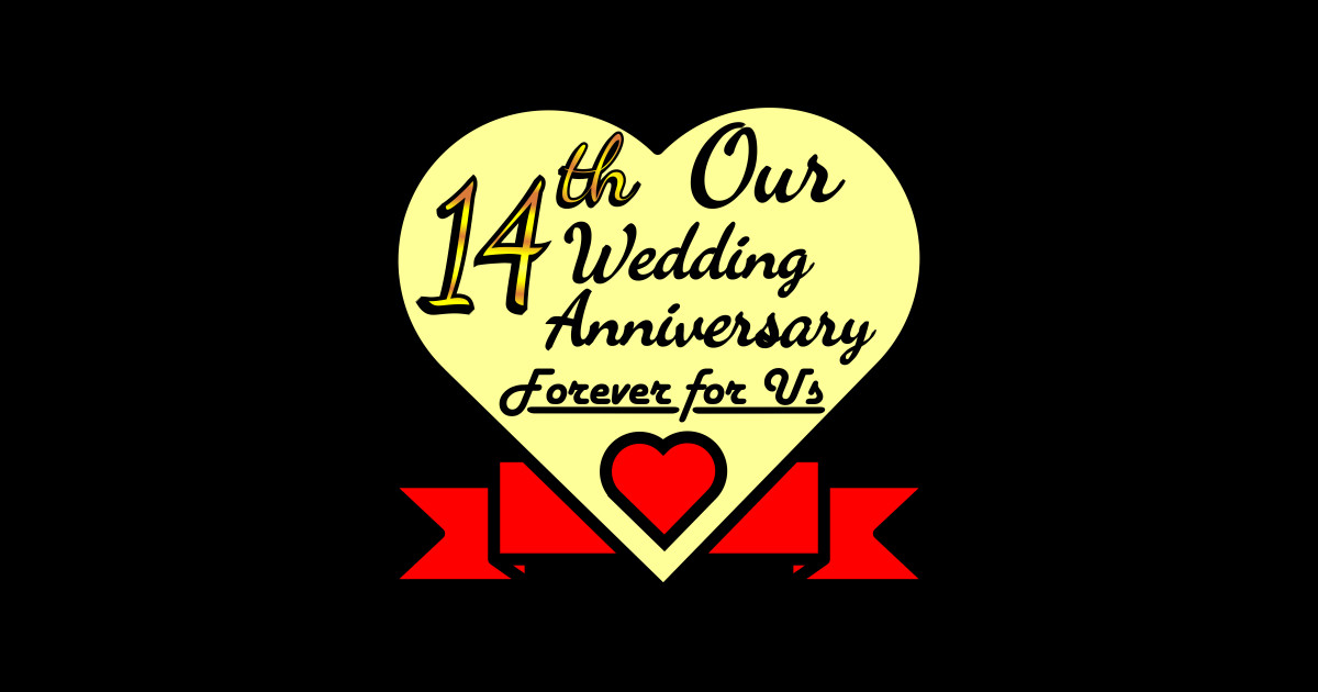 Our 14th Wedding anniversary - Wedding Anniversary Gift - Sticker ...