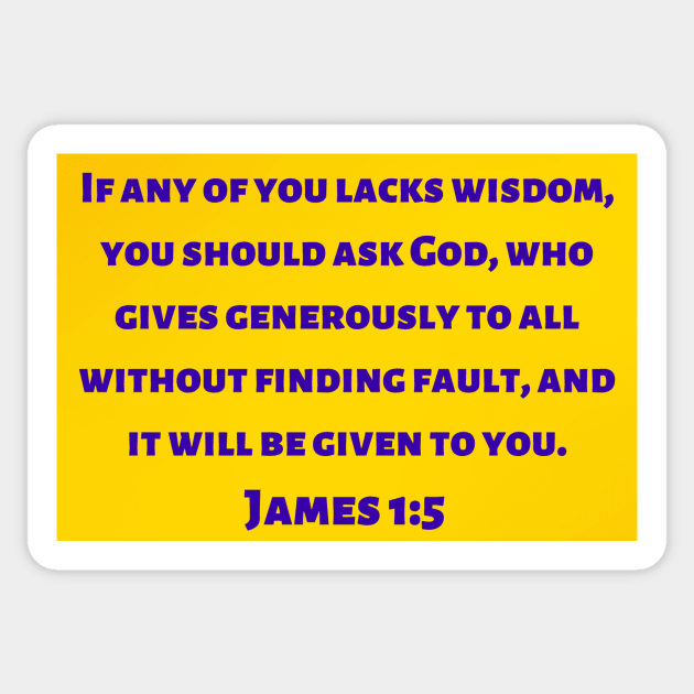 Bible Verse James 1:5 - James 1 5 - Sticker | TeePublic
