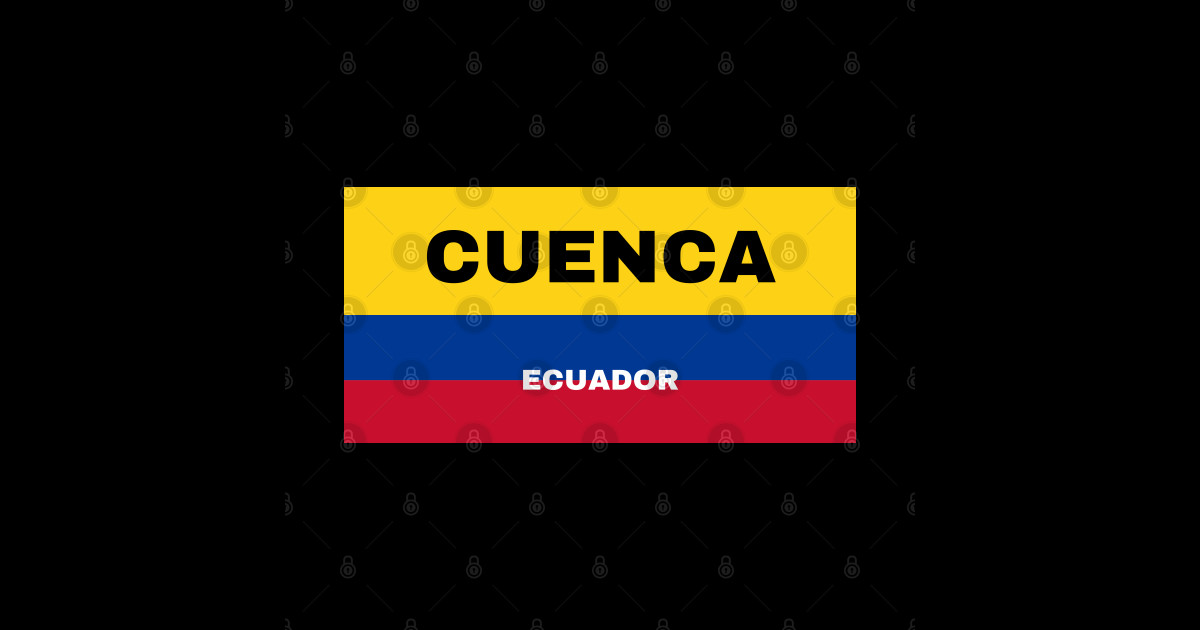 Cuenca City in Ecuadorian Flag Colors - Flag Of Ecuador - Sticker ...