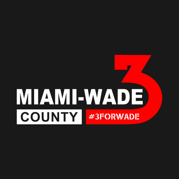 miami wade county - Dwyane Wade - T-Shirt | TeePublic