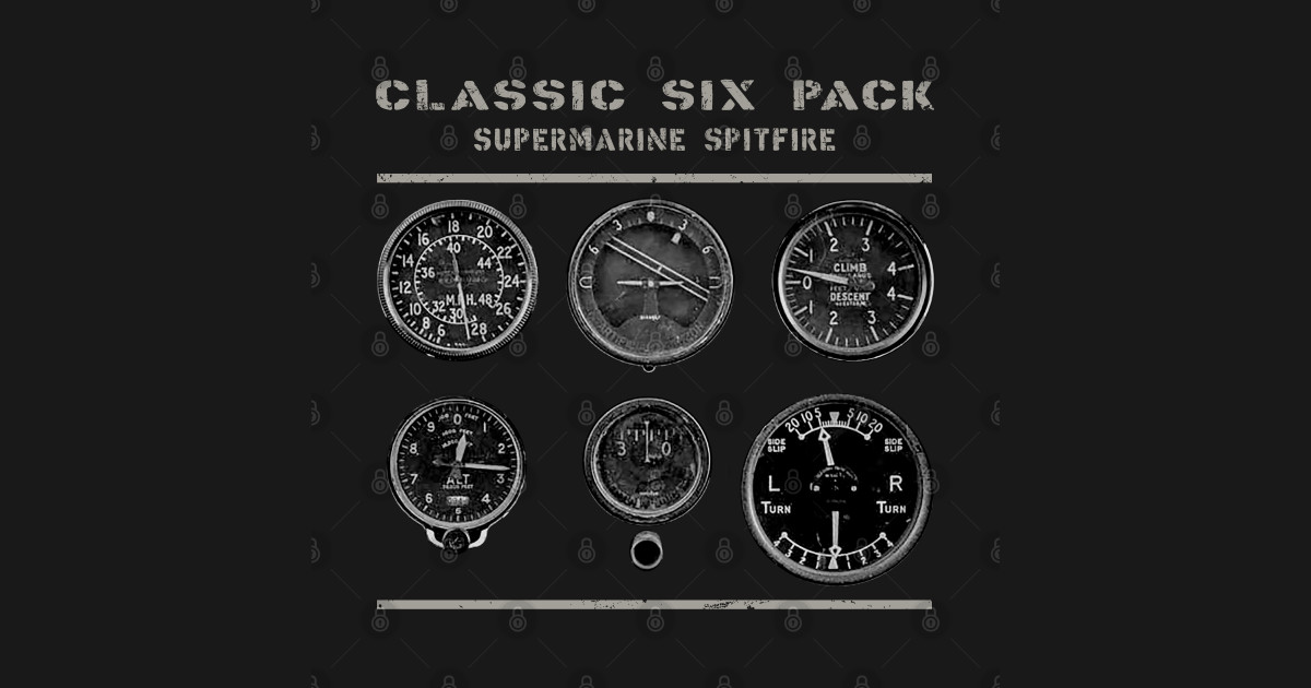 Cockpit Instruments Six Pack Spitfire aircraft WW2 - Six Pack - T-Shirt ...