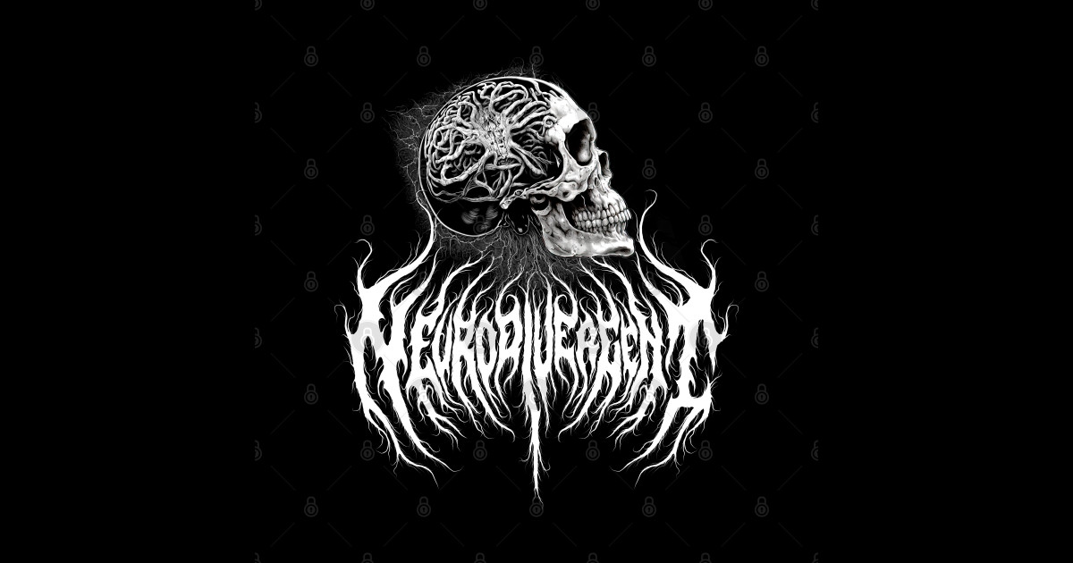 neurodivergent death metal design - Neurodivergent - Sticker | TeePublic