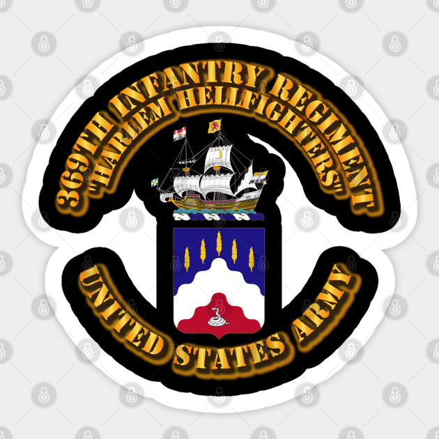 COA - 369th Infantry Regiment - Harlem Hellfighters - American ...