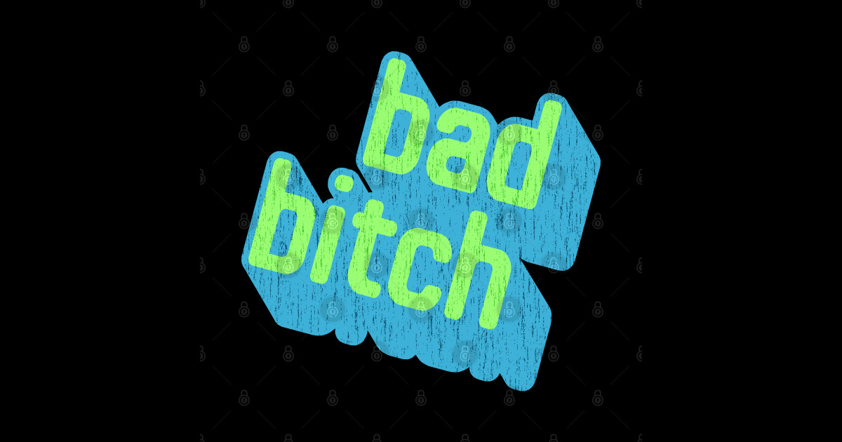 This Is One Bad Bitch - Bad Bitch - Sticker | TeePublic