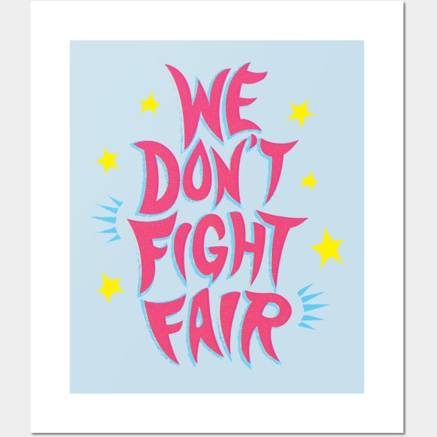 we don't fight fair - Fall Out Boy - Posters and Art Prints | TeePublic