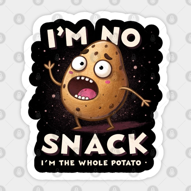Funny Potato Meme I'm No Snack I'm the Whole Potato - Potato Meme ...