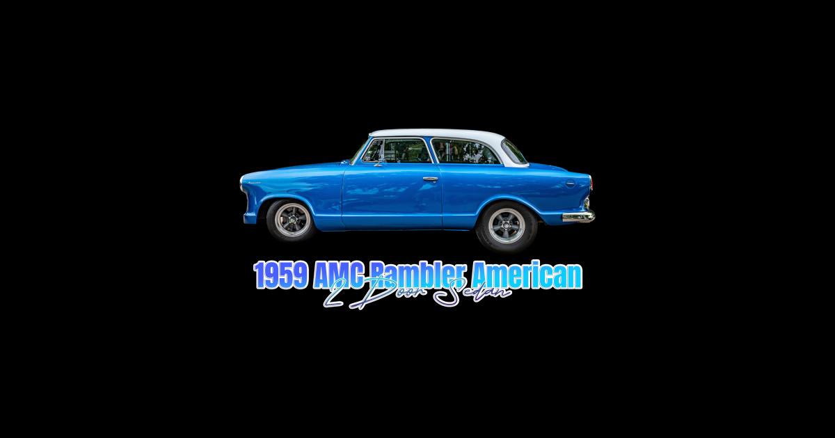 1959 AMC Rambler American 2 Door Sedan - 1959 Amc Rambler American ...
