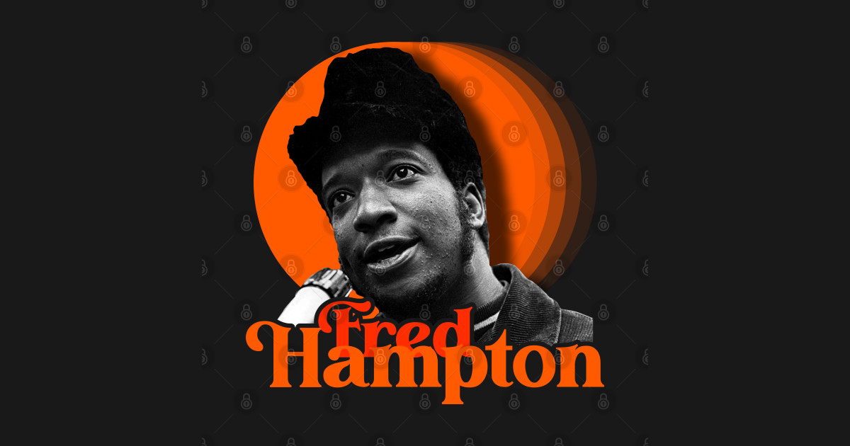 Fred Hampton ))(( BPP Activist and Revolutionary Tribute - Fred Hampton ...