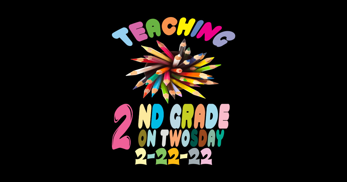 Twosday 2022, Teaching 2nd Grade On Twosday 2-22-22 - Teaching 1st ...