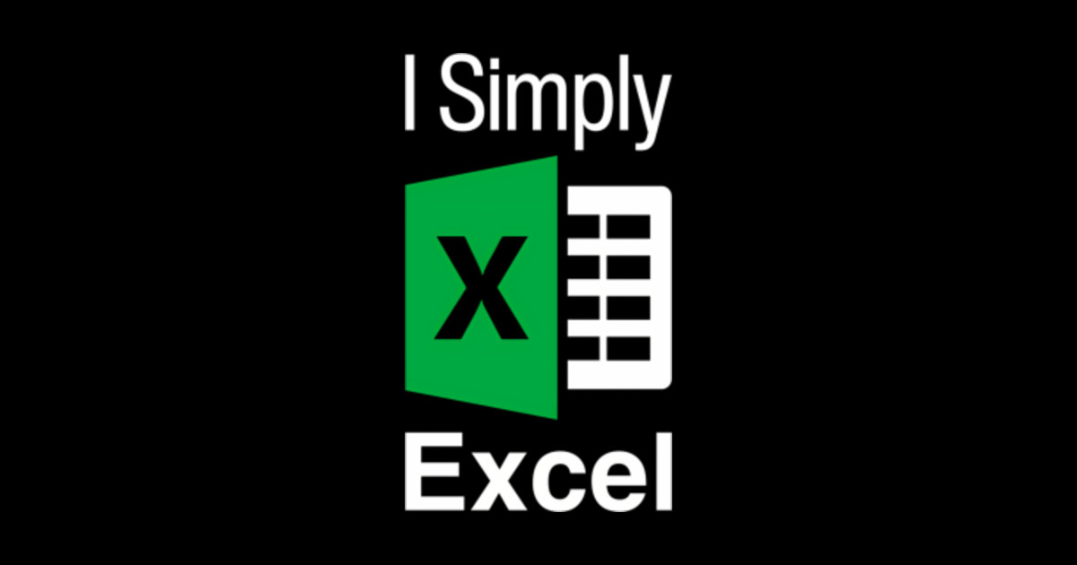 I Simply Excel Spreadsheet Funny I Excel In Spread Sheets - Simply Excel Spreadsheet - Sticker ...