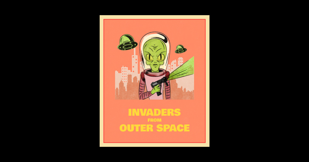 invaders from outer space - Alien Invasion - Sticker | TeePublic
