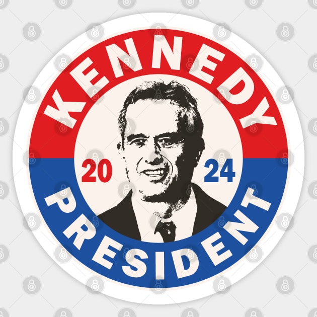 Kennedy for President in 2024 - Kennedy 2024 - Sticker | TeePublic