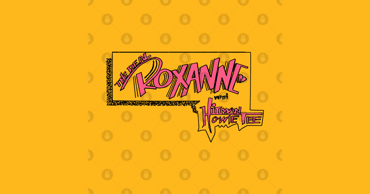 - The Real Roxanne - The Real Roxanne - T-Shirt | TeePublic