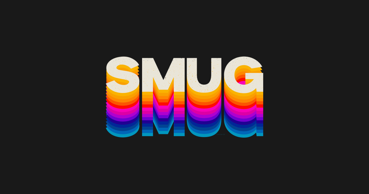 4 Letter Words - SMUG - 4 Letter Word - T-Shirt | TeePublic