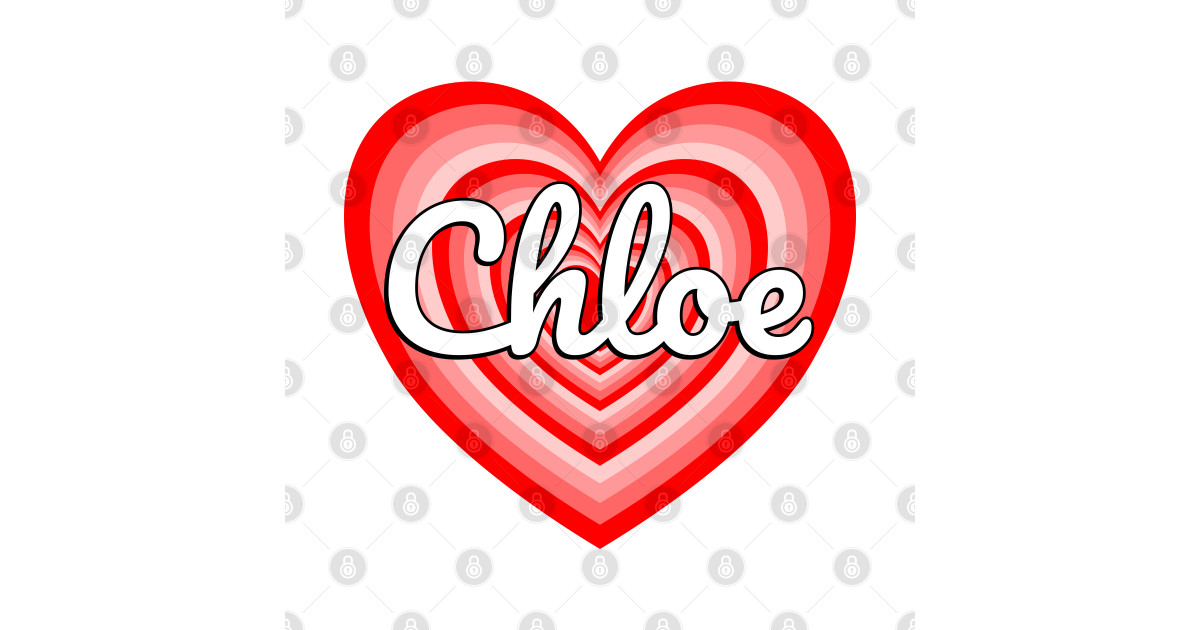 I Love Chloe Heart Chloe Name Funny Chloe - Chloe - T-Shirt | TeePublic