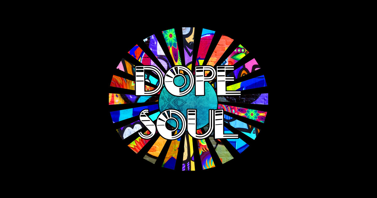 Dope Soul Graffiti Design Sun Rays - Dope Soul Gifts - Sticker | TeePublic