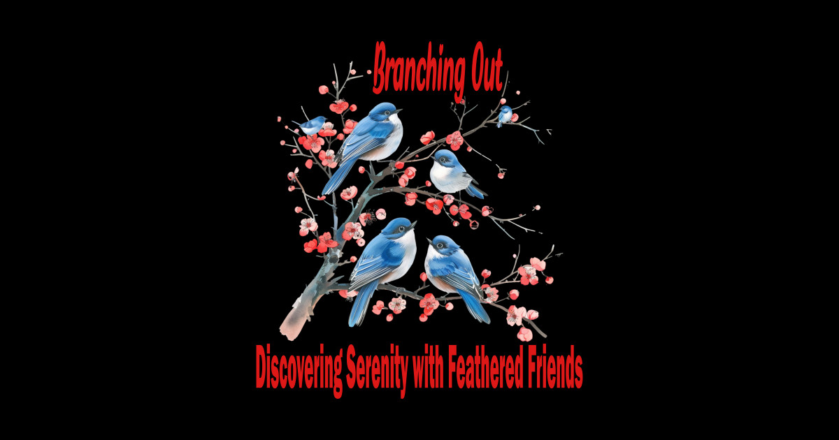 Branching Out, Indigo Birds - Branching Out - Sticker | TeePublic