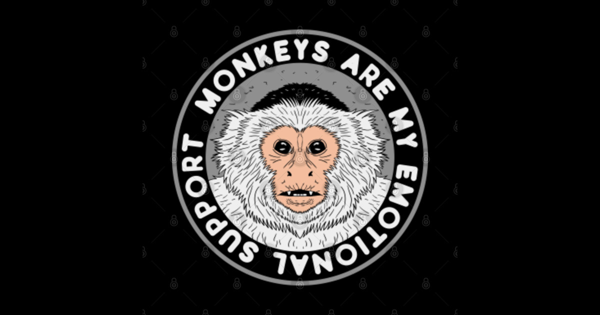 Emotional Support Monkey - Monkey - T-Shirt | TeePublic