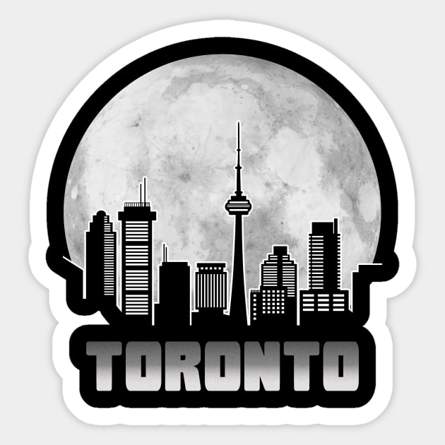 Toronto Canada Skyline Full Moon - Toronto - Sticker | TeePublic