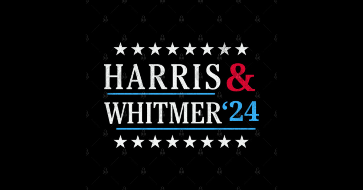 Harris and Whitmer 2024 President Kamala Harris for 2024 - Kamala ...