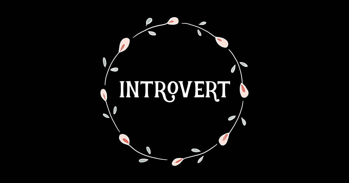 Introvert Floral Circle - Introvert - Sticker | TeePublic