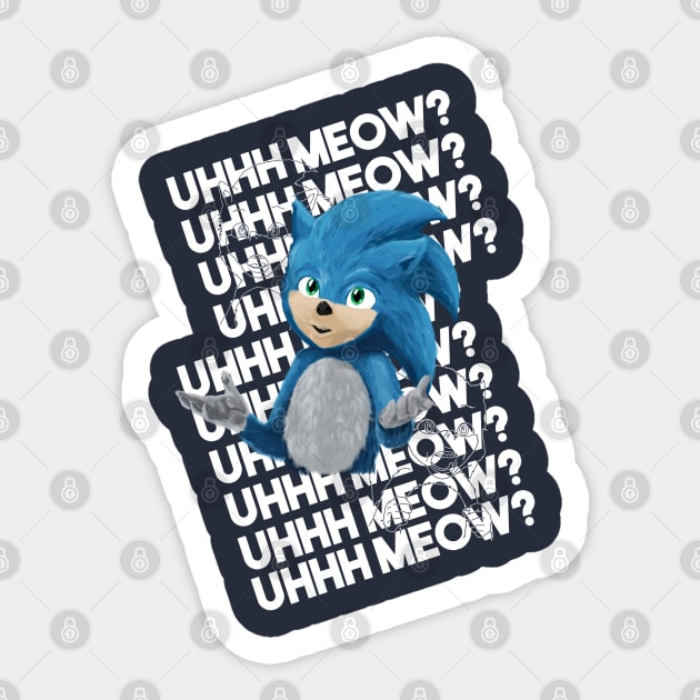 uh meow? - Sonic - Sticker | TeePublic