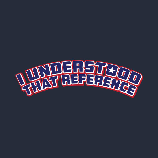 I Understood that Reference - Captain America - Hoodie | TeePublic
