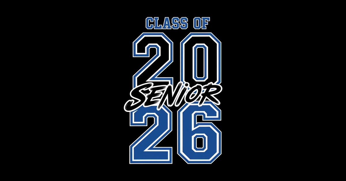 Class Of 2026 Senior Graduation - 2026 Senior - Posters and Art Prints ...