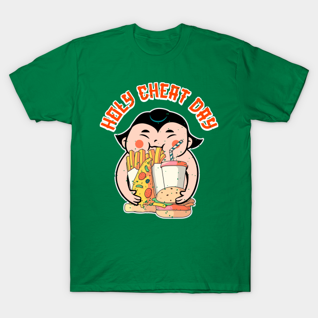 Holy cheat day - Cheat Day - T-Shirt | TeePublic