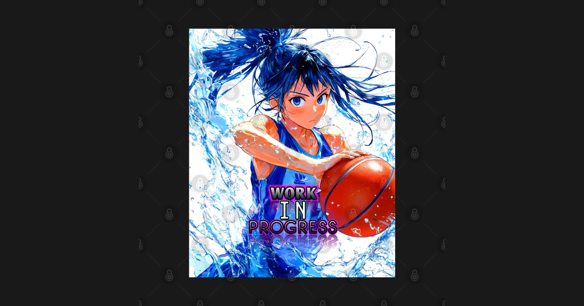 Work in Progress - Anime Basketball Gym Girl - Sports Motivation - Work ...