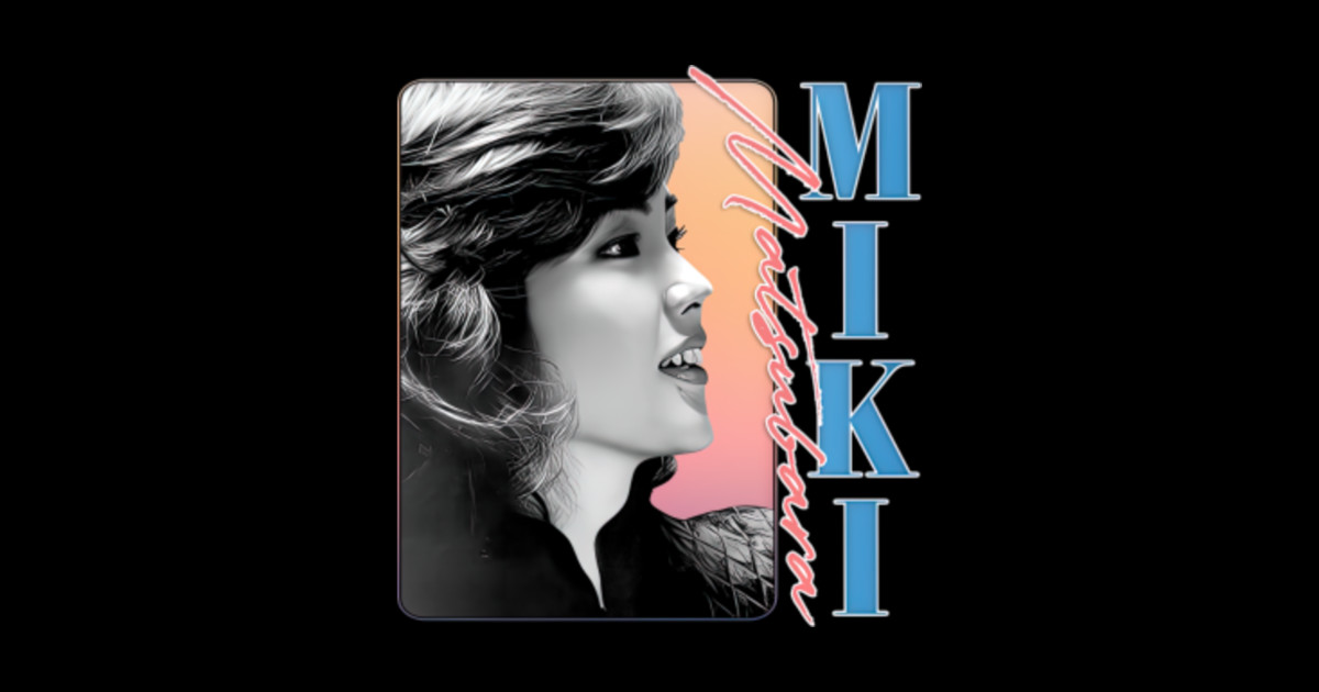 Miki Matsubara – Retro 80s City Pop Fan Art - Miki Matsubara - Posters and Art Prints | TeePublic
