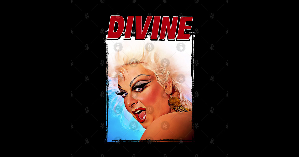 Divine (Drag Queen) - Divine - Sticker | TeePublic