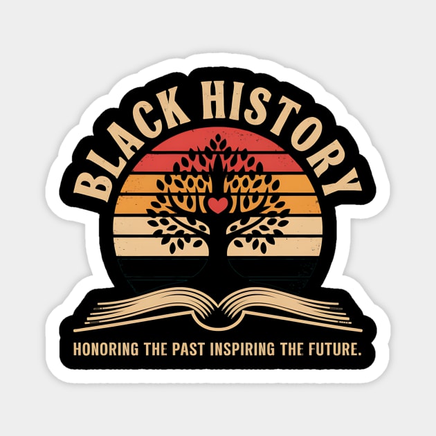 Black History Month Honoring Past Inspiring Future - Black History ...