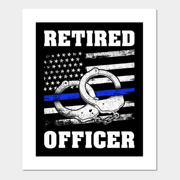 Retired Police Officer Proud Patriotic Officer American Flag - Retired ...