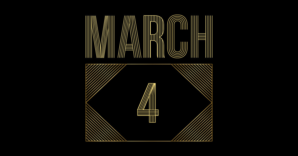 March 4 - March 4 - Sticker | TeePublic