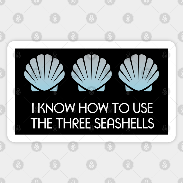 I know how to use the three seashells - Demolition Man - Sticker ...